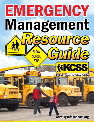 Emergency Guide – Kentucky Center for School Safety